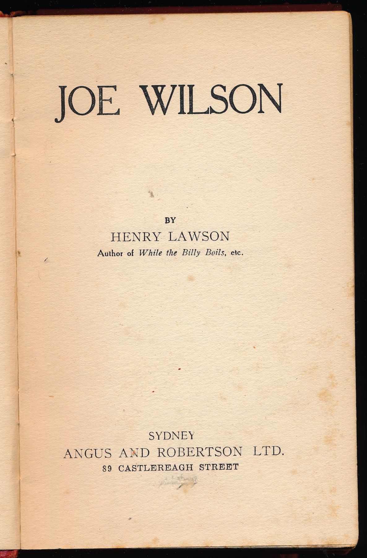 Joe Wilson by Henry Lawson: Good Hardcover (1923) 1st Edition | Grisly ...