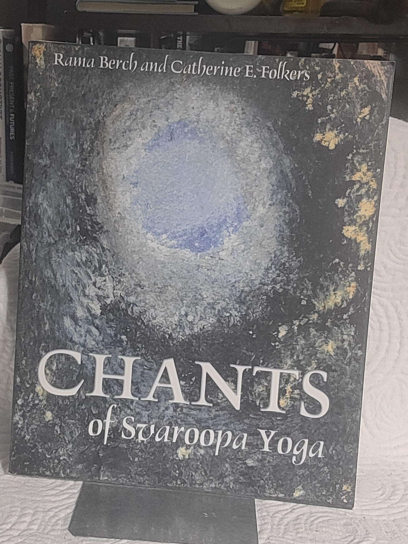 Chants of Svaroopa Yoga by Berch, Rama; Folkers, Catherine E.: Fine ...