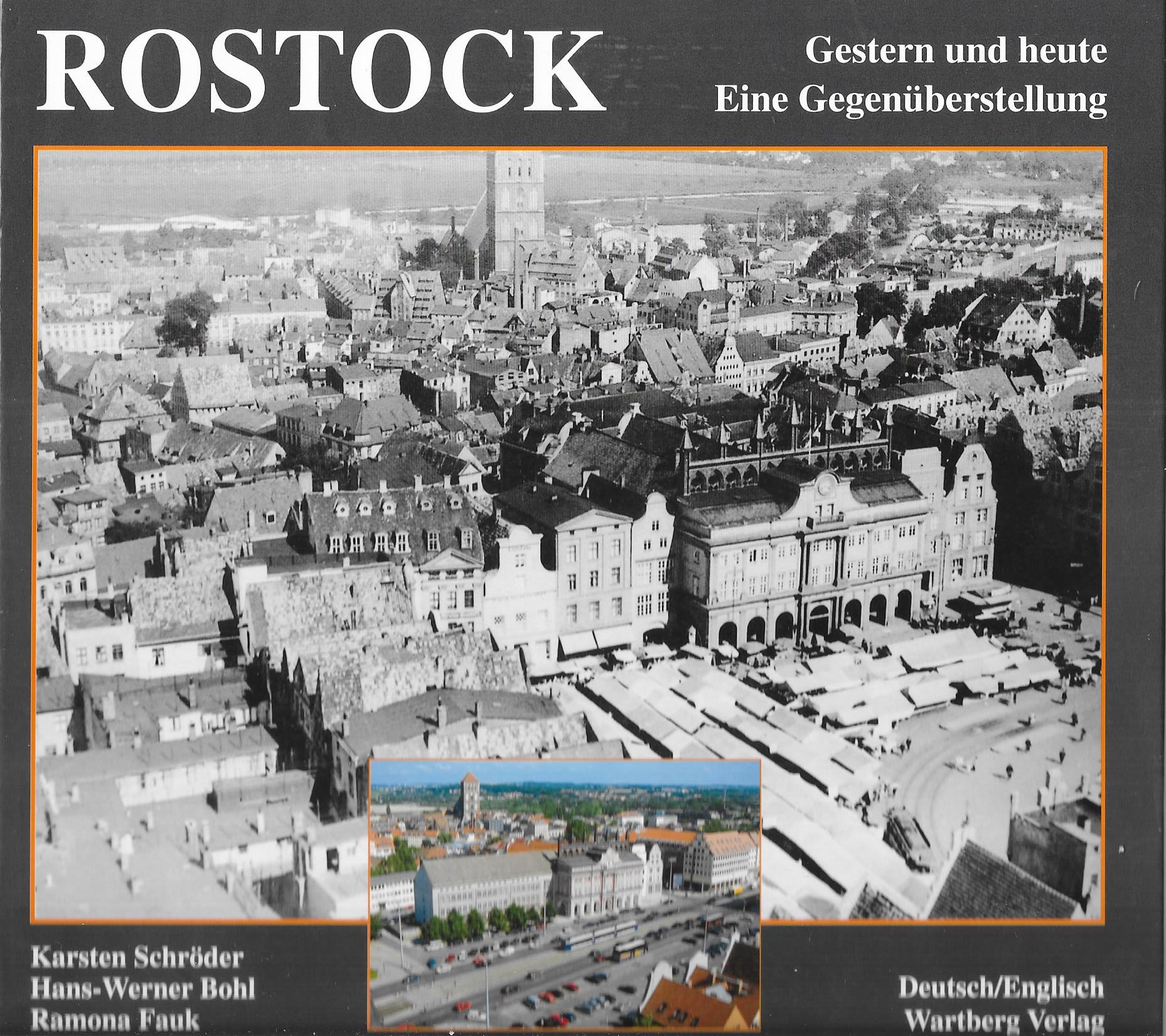 Rostock-Gestern und heute-Eine Gegenüberstellung (Dertsch/Englisch) von ...