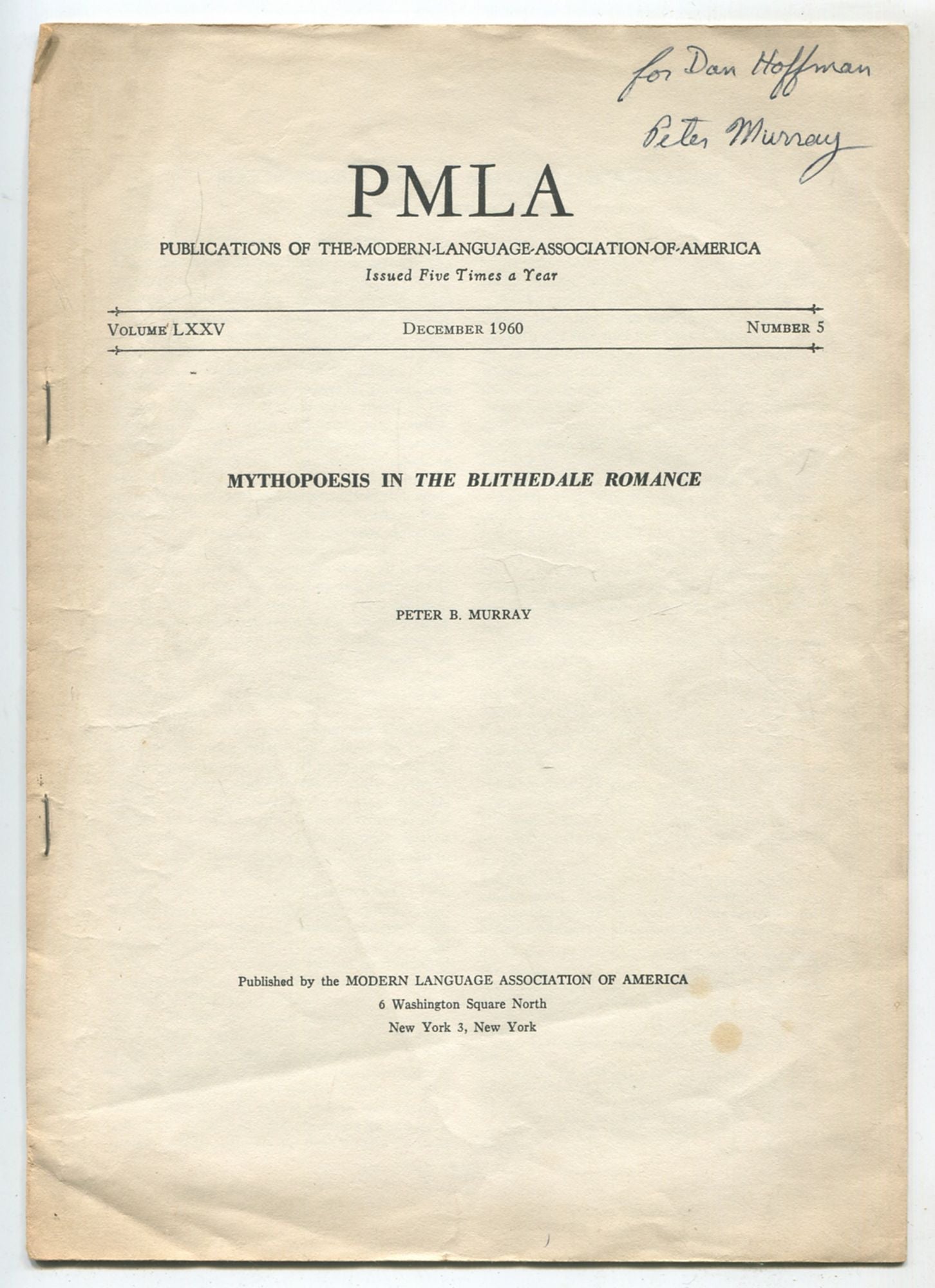 PMLA: Volume LXXV, December 1960, Number 5: Mythopoesis in The ...