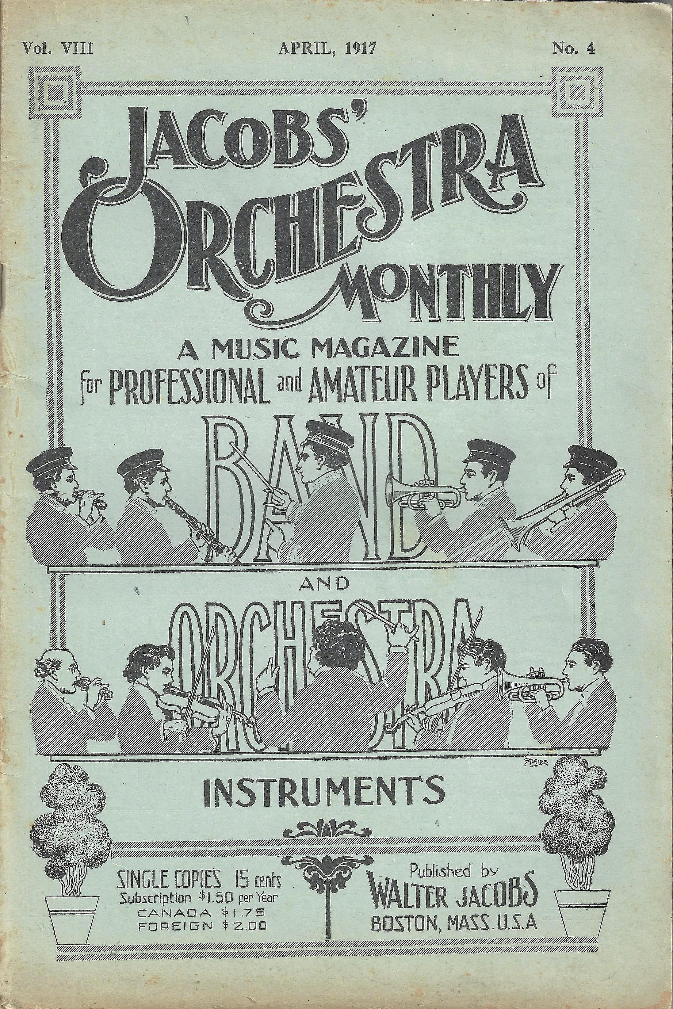 Jacobs Orchestra Monthly. A Music Magazine. Vol VIII No 4 by Walter ...
