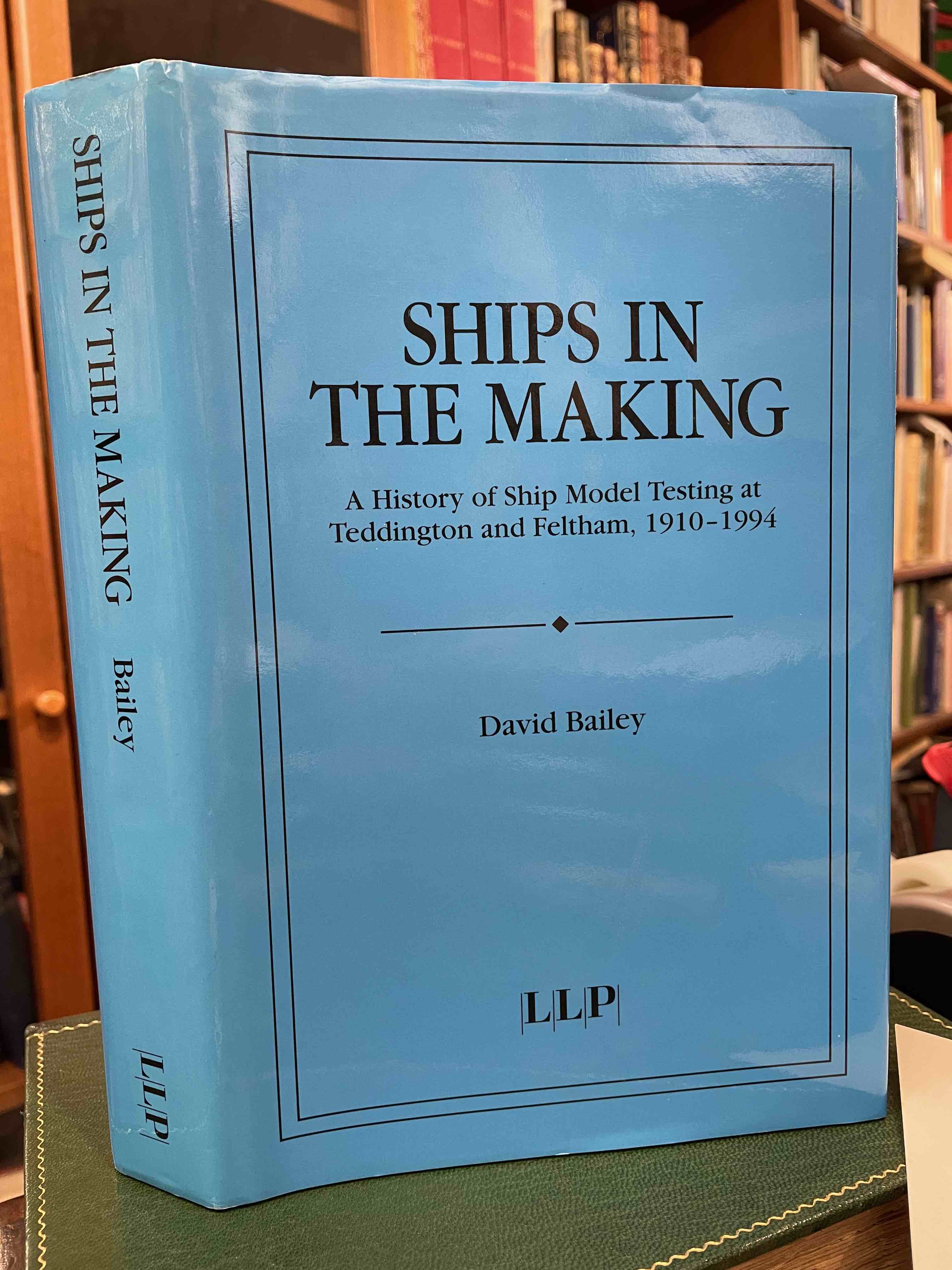 Ships in the Making: a history of ship model testing at Teddington and ...