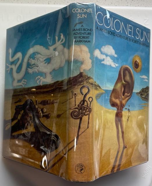 COLONEL SUN: A James Bond Adventure by Markham, Robert (Kingsley Amis ...