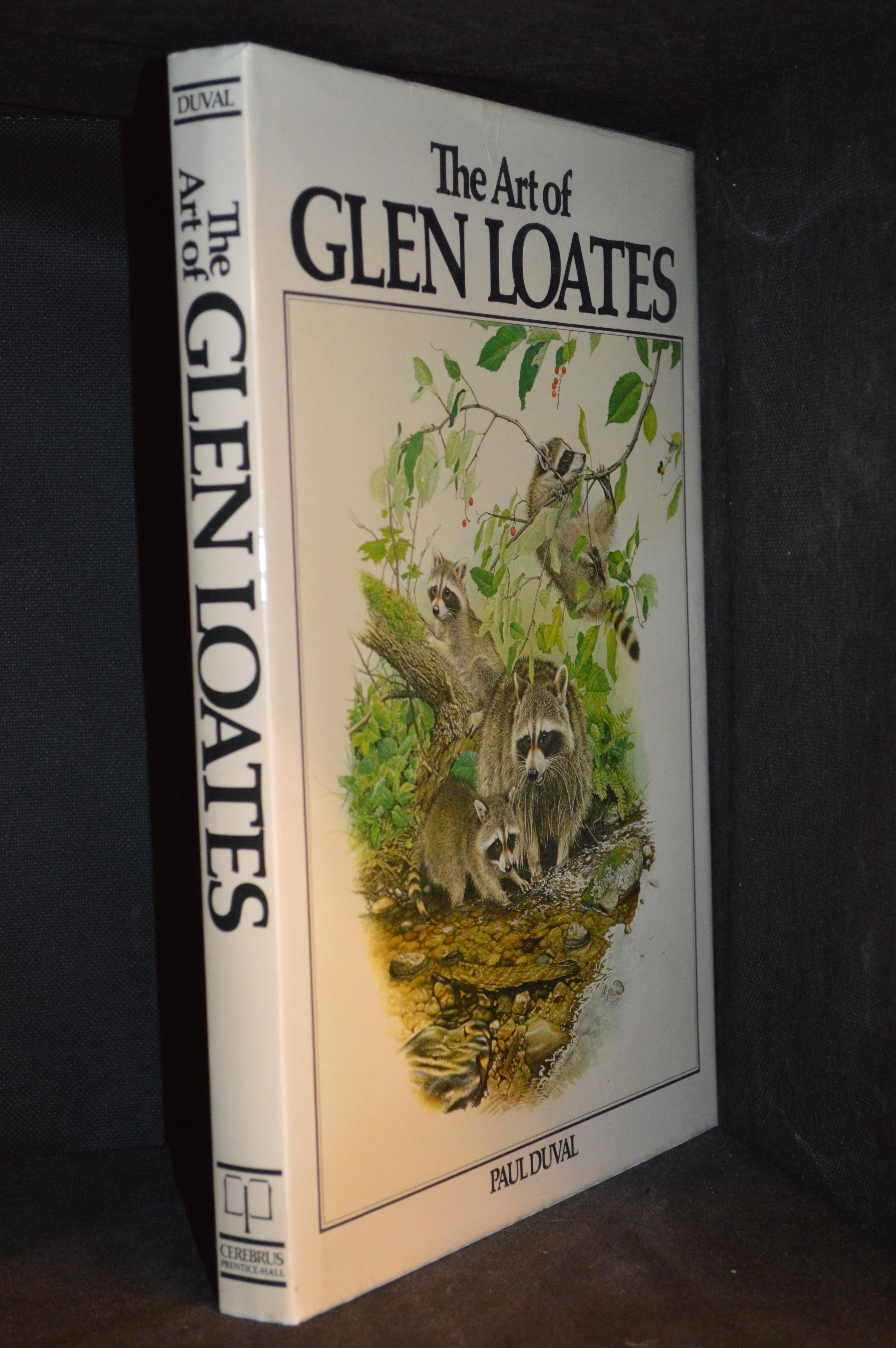 The Art of Glen Loates by Duval, Paul (Art of Glen Loates.): Signed by ...