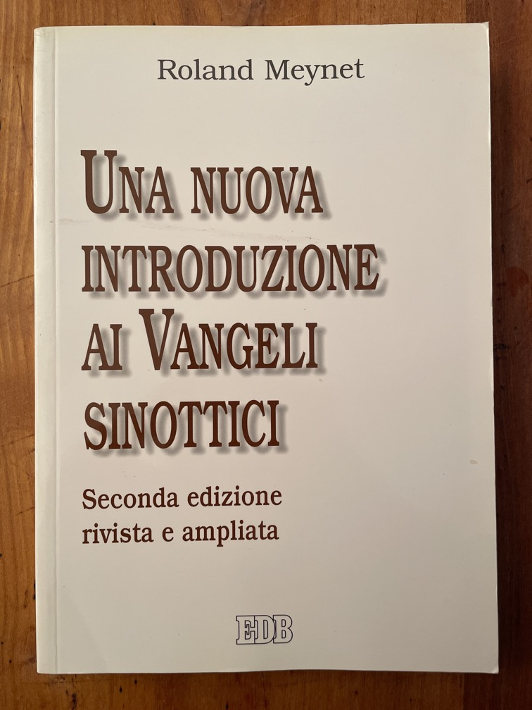 Una nuova introduzione ai Vangeli Sinottici by ROLAND MEYNET: paperback ...