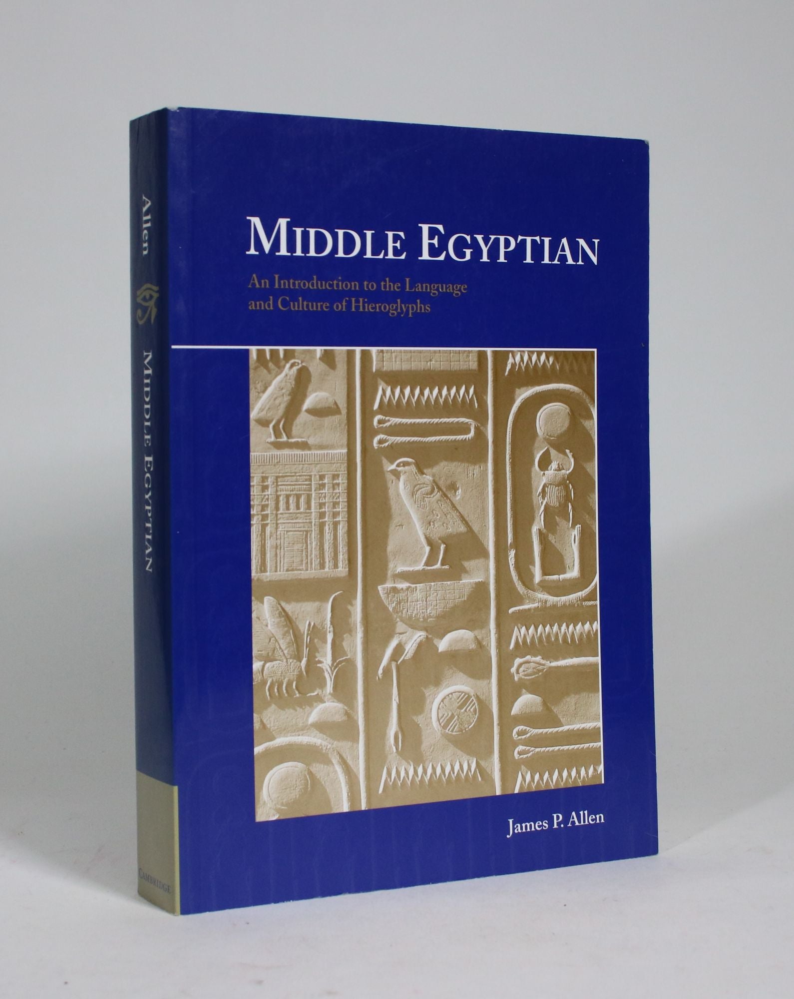 Middle Egyptian: An Introduction to the Language and Culture of ...