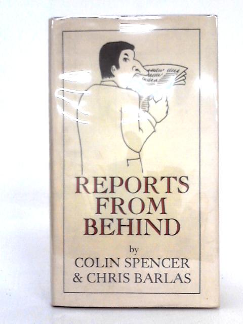Reports From Behind von Colin Spencer, Chris Barlas: Good (1984 ...