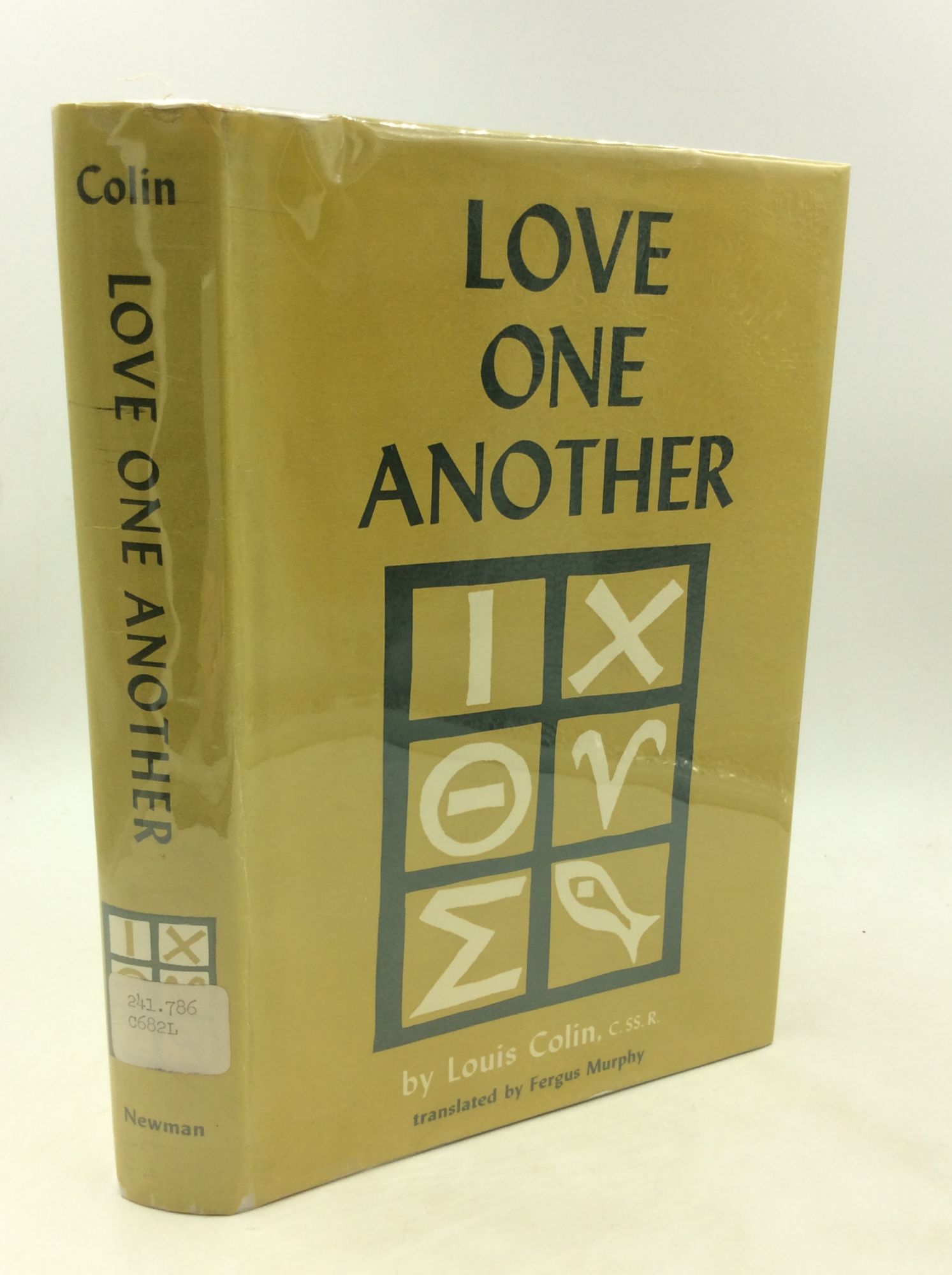 LOVE ONE ANOTHER by Louis Colin: Hardcover (1960) 1st Edition. | Kubik ...