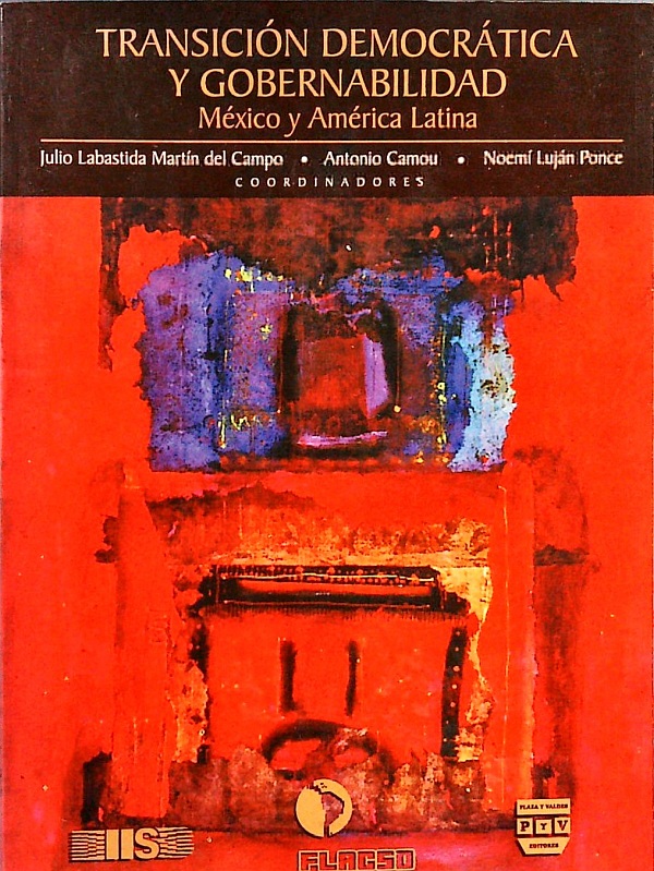 Transición democrática y gobernabilidad. México y América Latina. by ...