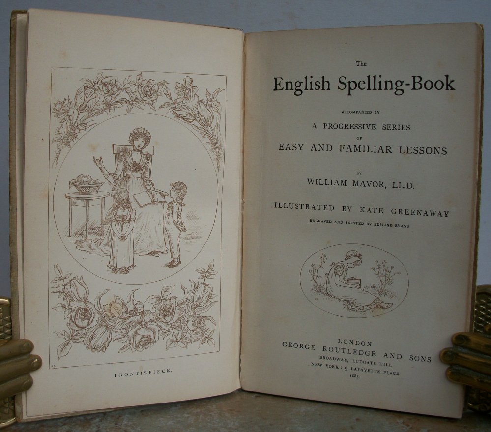 THE ENGLISH SPELLING-BOOK. Accompanied by a Progressive Series of Easy ...