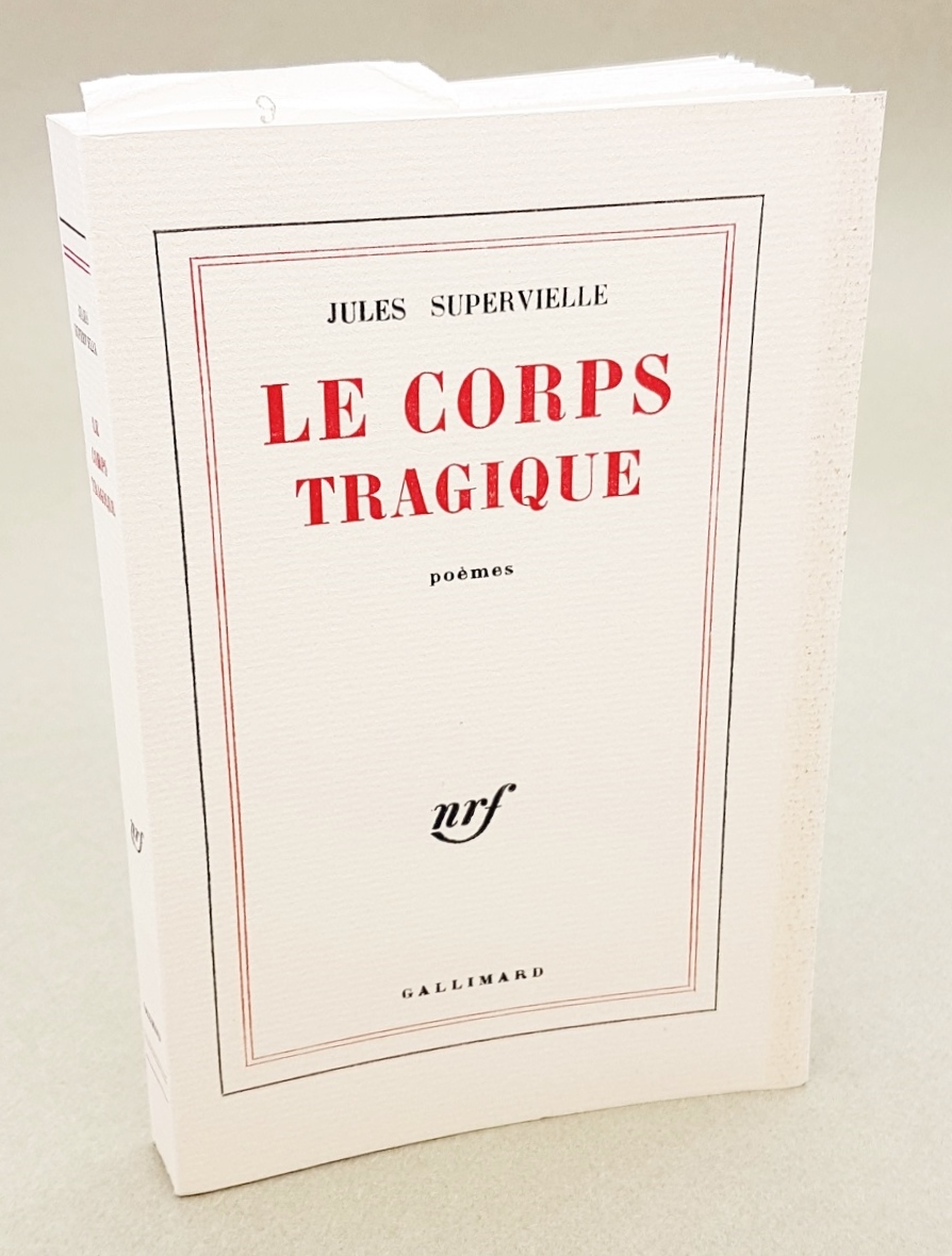Le Corps tragique. Poèmes. by Jules SUPERVIELLE: Très bon Couverture ...