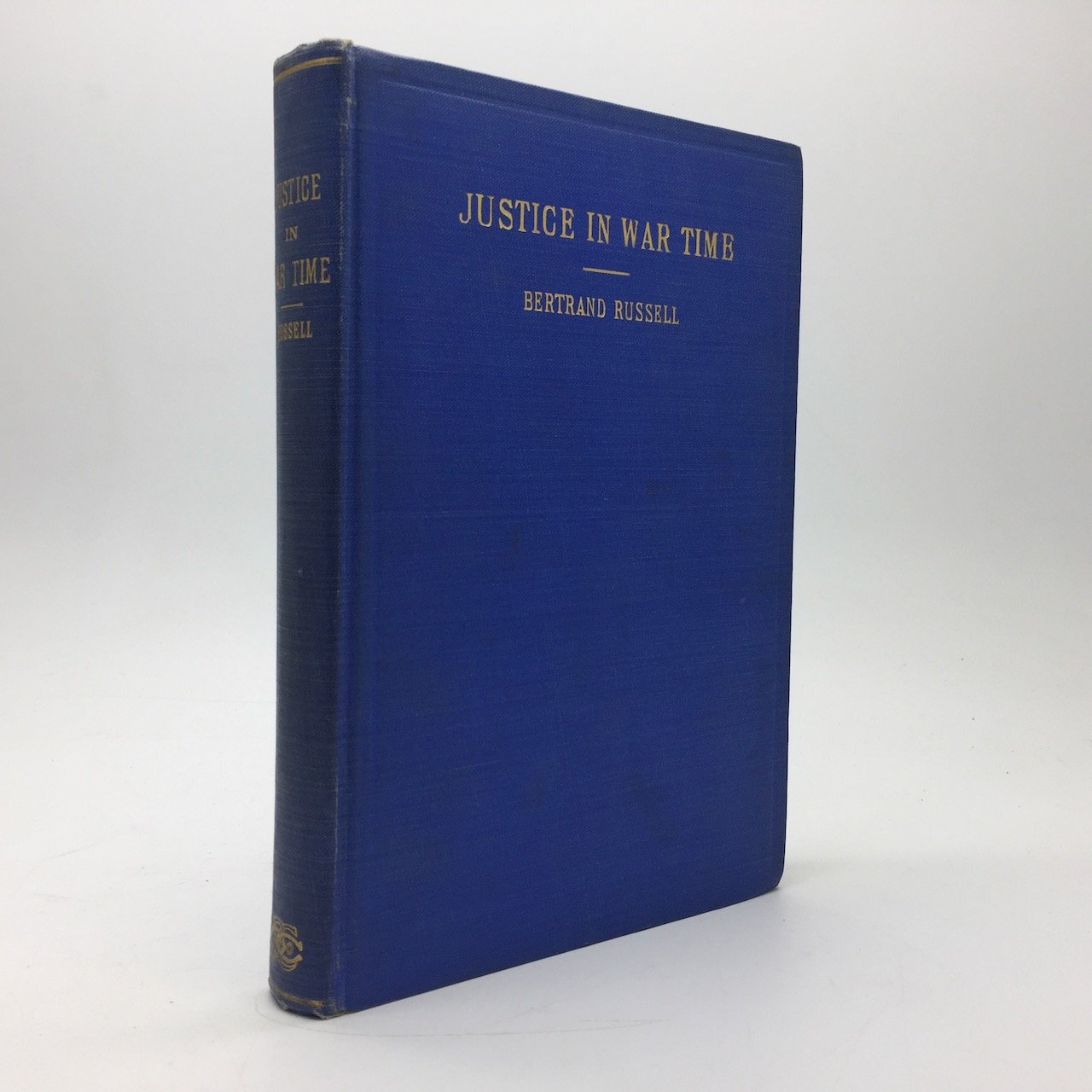 JUSTICE IN WAR-TIME by RUSSELL, Bertrand: (1916) | Any Amount of Books