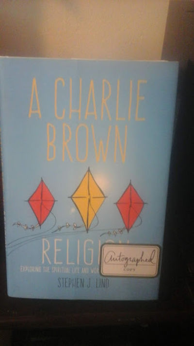 A Charlie Brown Religion: Exploring the Spiritual Life and Work of ... A Charlie Brown Religion: Exploring the Spiritual Life and Work of ...