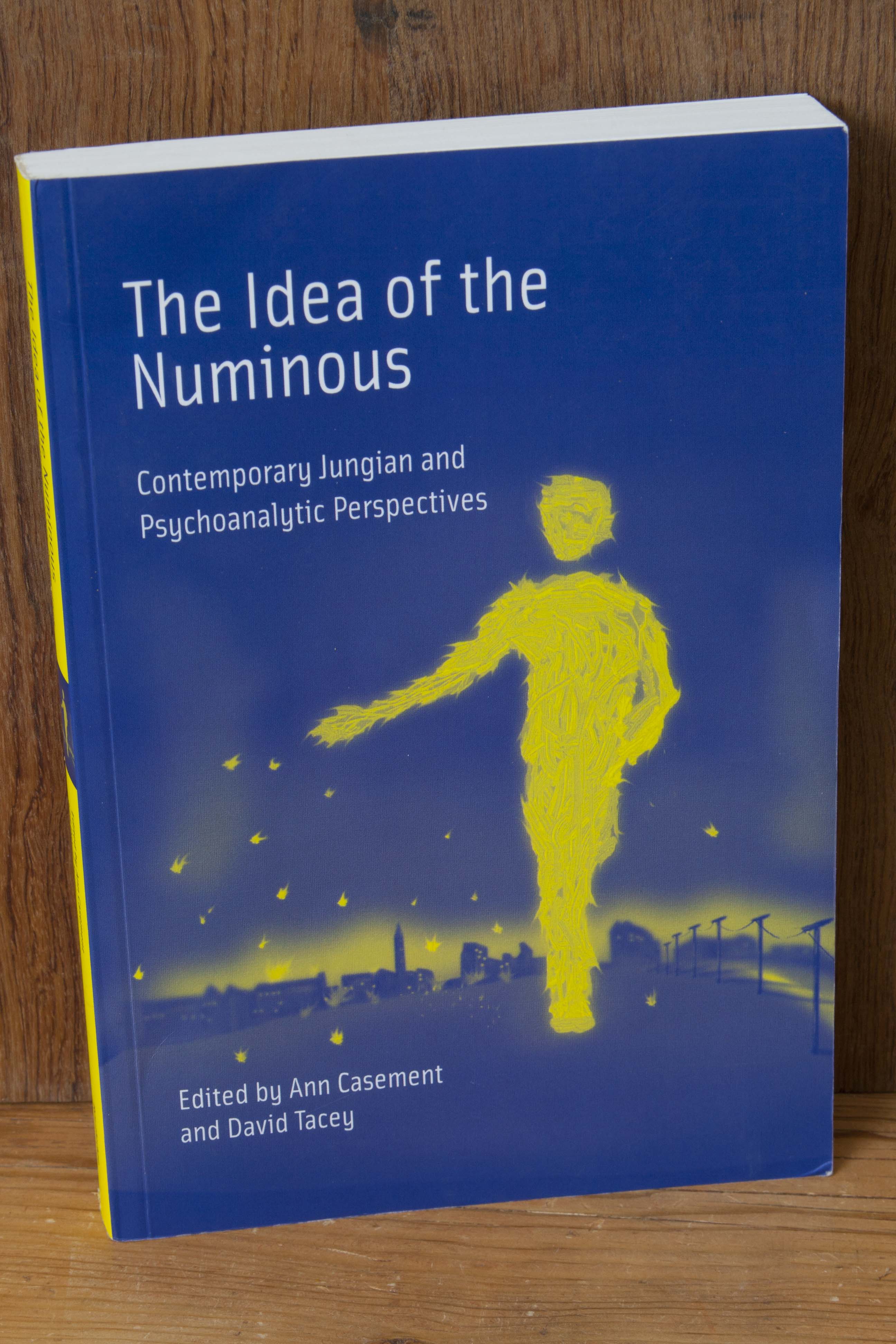 The Idea of the Numinous: Contemporary Jungian and Psychoanalytic ... The Idea of the Numinous: Contemporary Jungian and Psychoanalytic ...