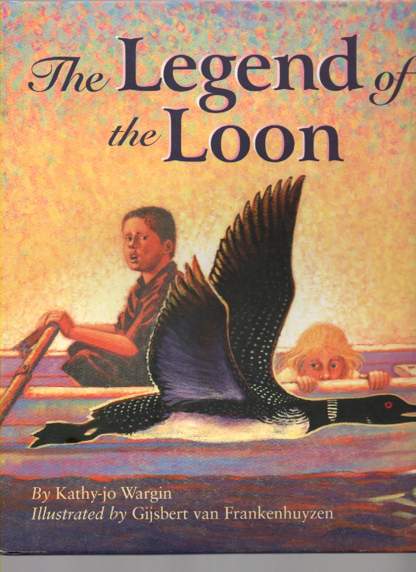 The Legend of the Loon (Myths, Legends, Fairy and Folktales) by Wargin ...