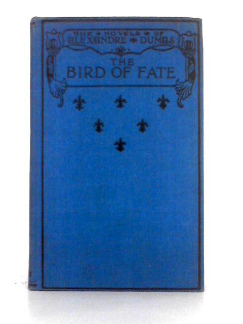 The Bird of Fate and Other Stories by Alexandre Dumas: Fair (1922 ...