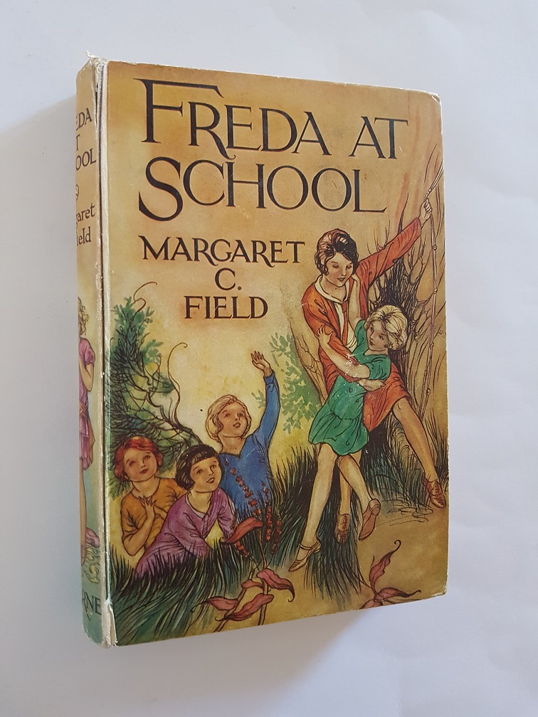 Freda at School by Margaret C. Field: Good Hardcover (1927) 1st Edition ...