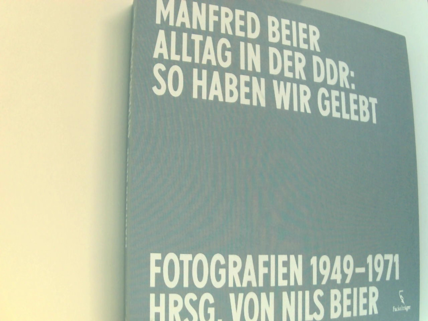 Alltag in der DDR: So haben wir gelebt - Fotografien 1949-1971 ...