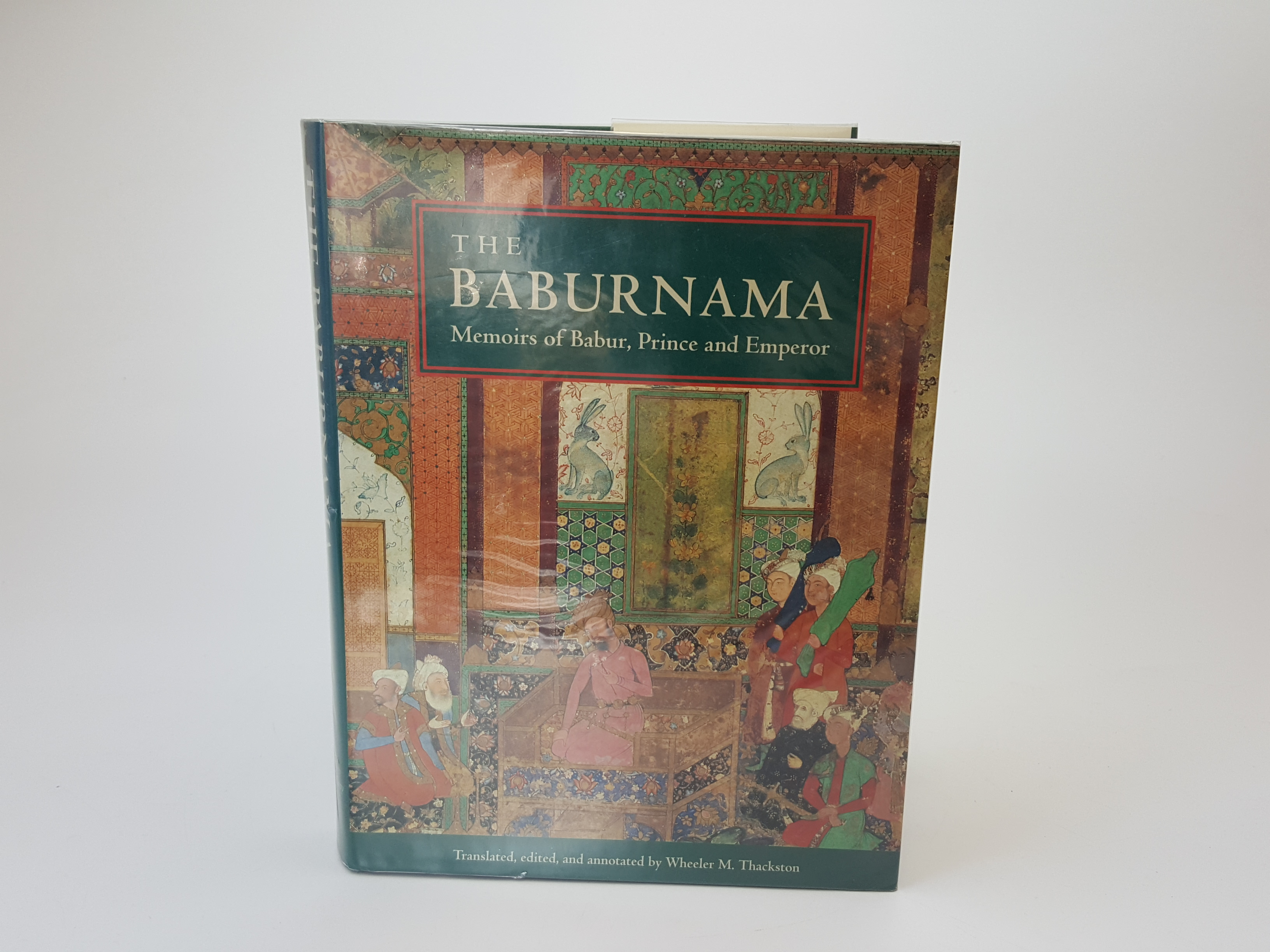 The Baburnama, Memoirs of Babur, Prince and Emperor. by Thackston ...