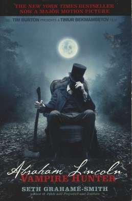 Abraham Lincoln: Vampire Hunter by Grahame-Smith, Seth: As New ...