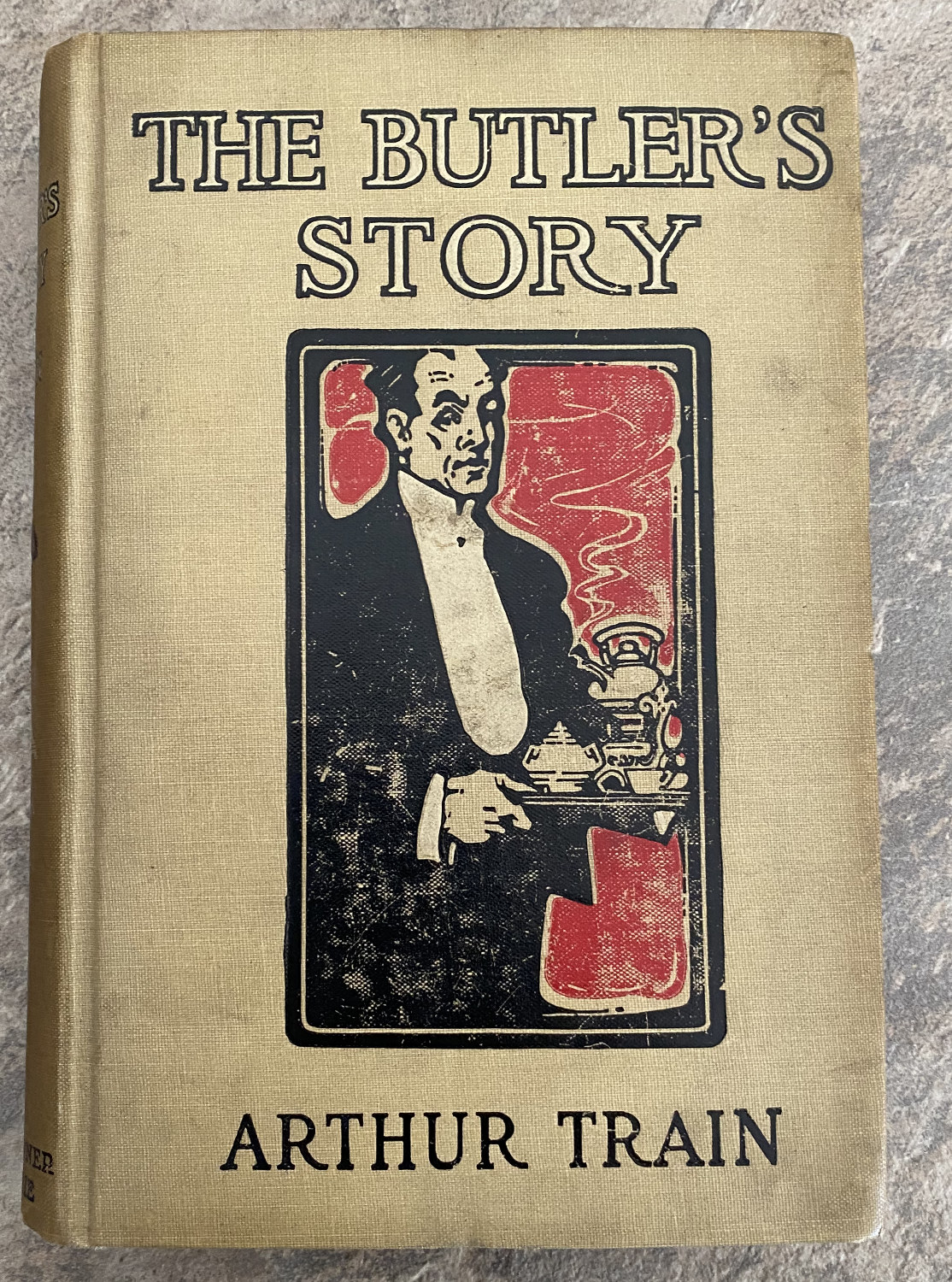 The Butler's Story by Arthur Cheney Train: Good Hardcover (1909) 1st ...