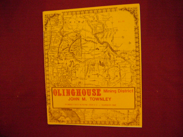 Olinghouse Mining District. Desert Rat Guidebook Series No. 1. by ...