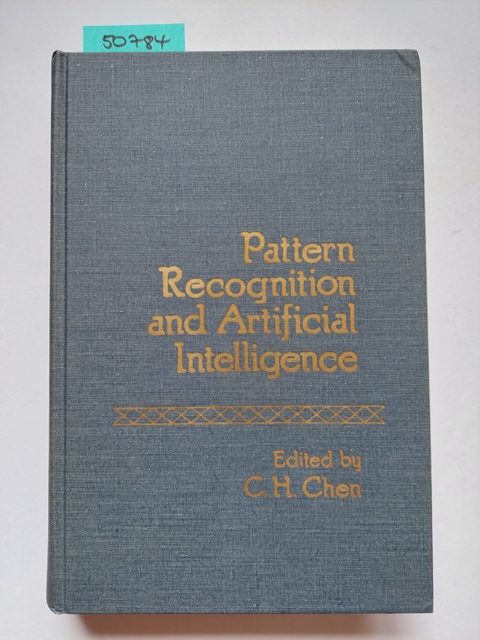 Pattern Recognition and Artificial Intelligence / C. H. Chen von Chen ... Pattern Recognition and Artificial Intelligence / C. H. Chen von Chen ...