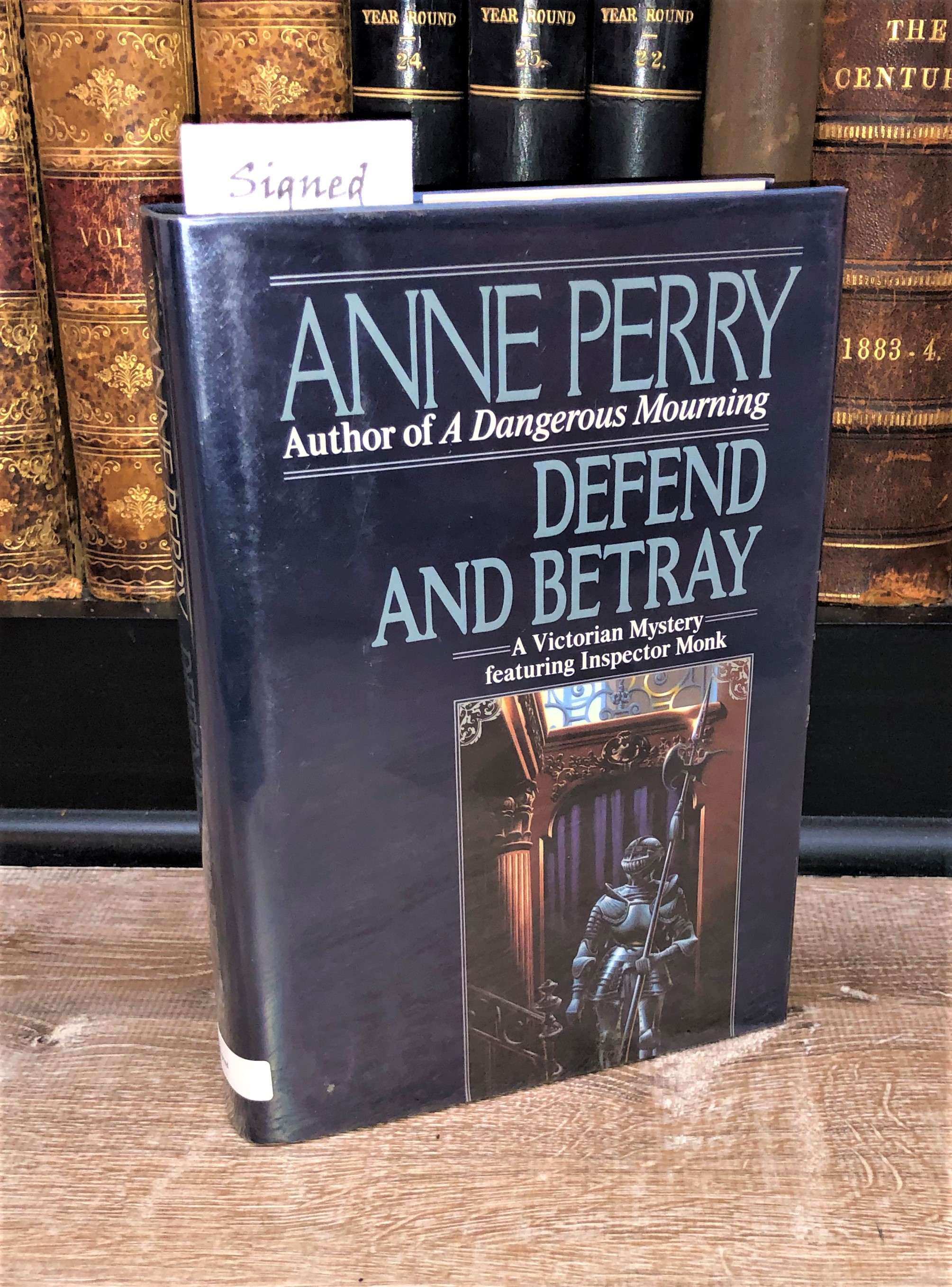Defend and Betray (signed by author) by Anne Perry: Very Good Hardcover ...