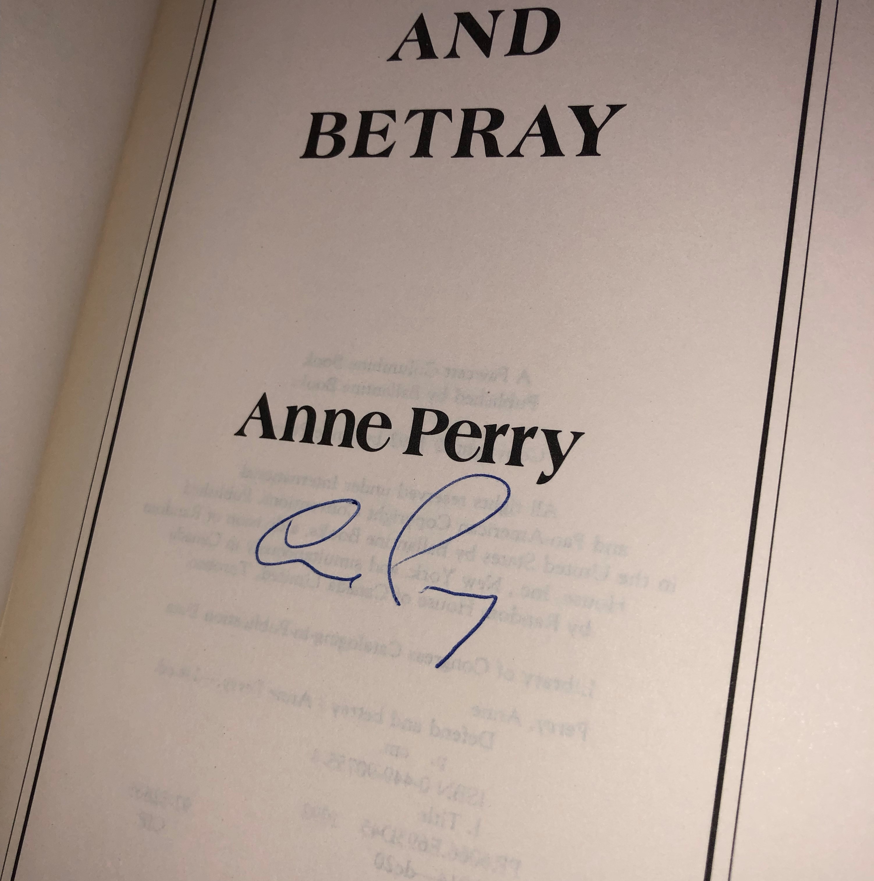 Defend and Betray (signed by author) by Anne Perry: Very Good Hardcover ...