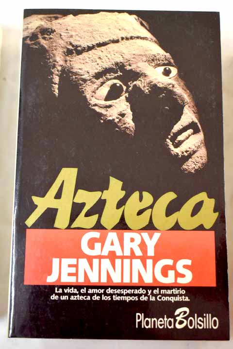 Azteca by Jennings, Gary: Muy bien Tapa blanda (1994) | Libros Tobal