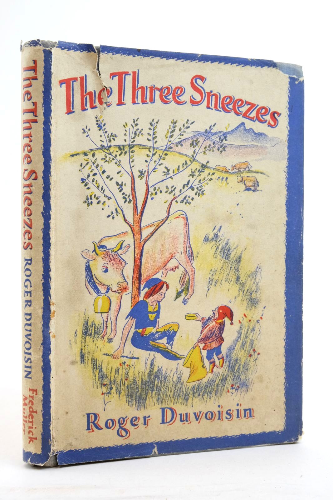 THE THREE SNEEZES AND OTHER SWISS TALES by Duvoisin, Roger: Very Good ...