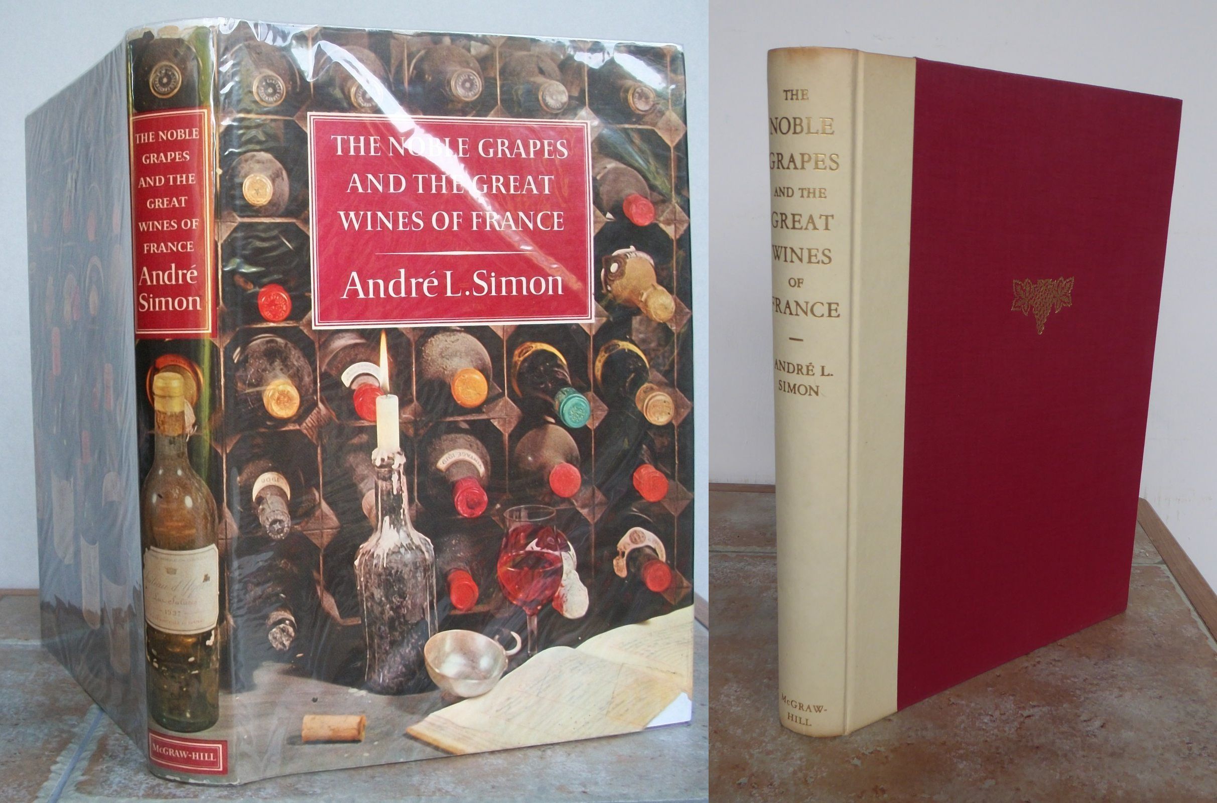THE NOBLE GRAPES AND THE GREAT WINES OF FRANCE. by SIMON, Andre L ... THE NOBLE GRAPES AND THE GREAT WINES OF FRANCE. by SIMON, Andre L ...
