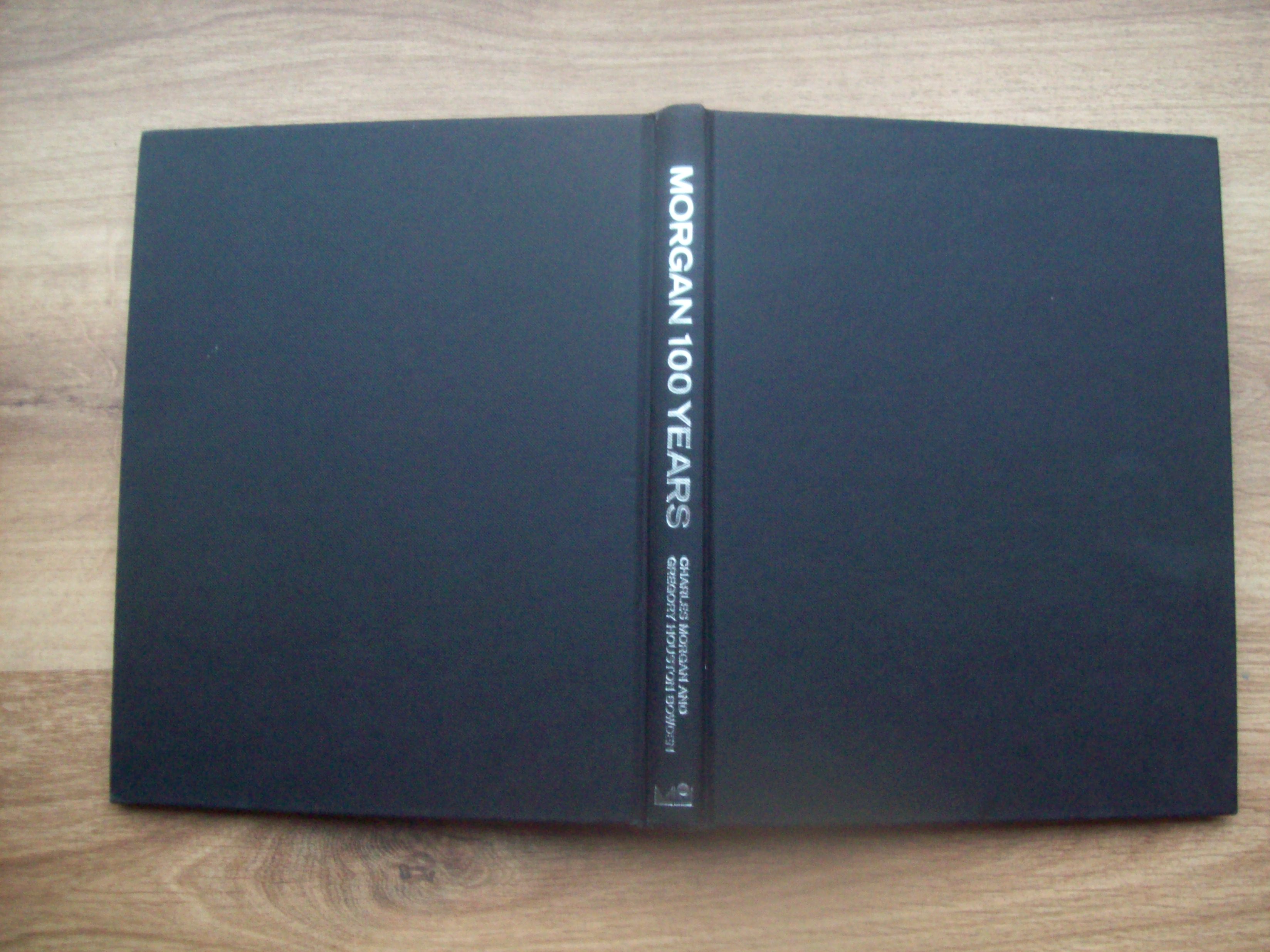 Morgan: 100 Years - The Official History of the World's Greatest Sports ...