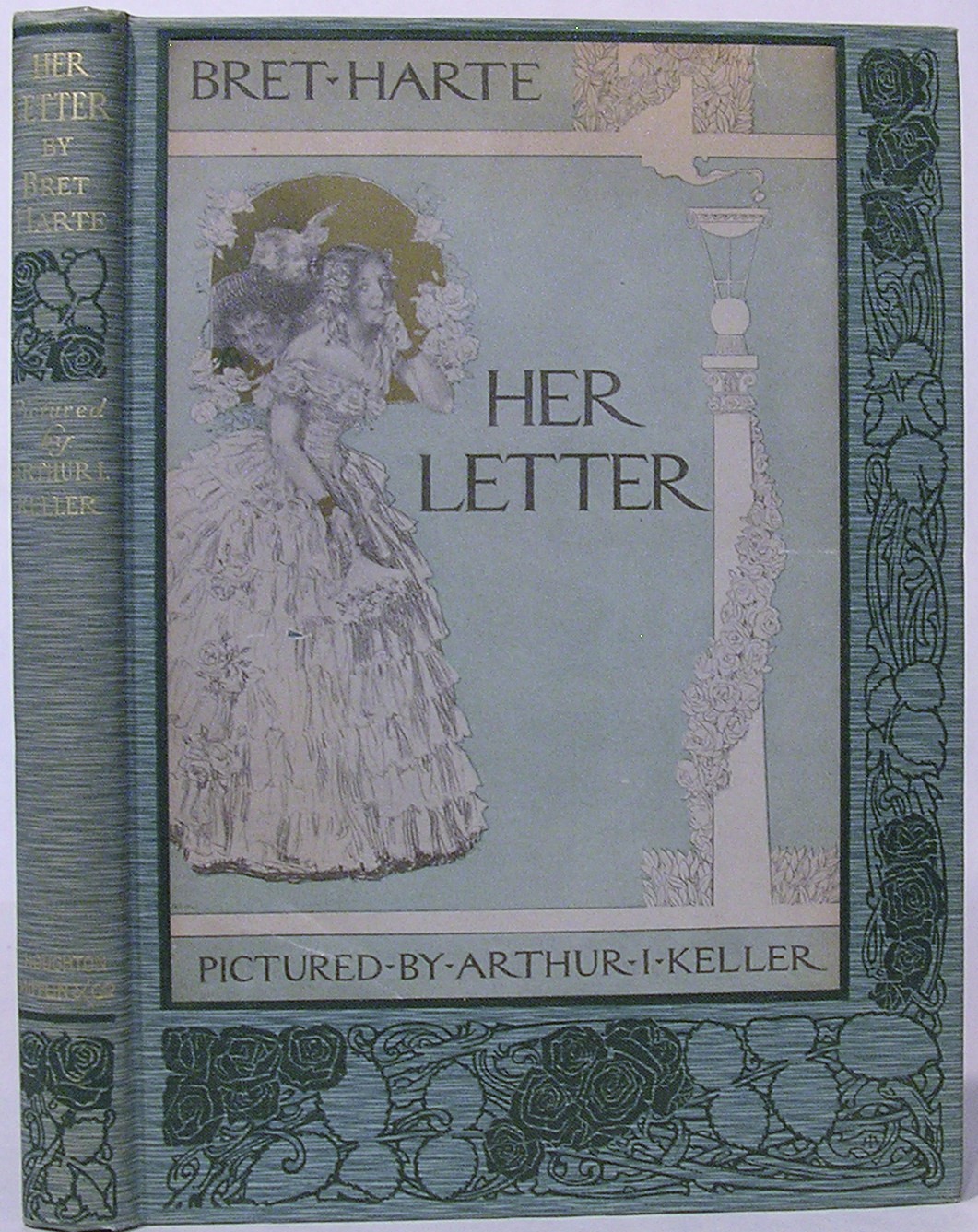 Her Letter: His Answer & Her Last Letter by Harte, Bret: Good (1905 ...
