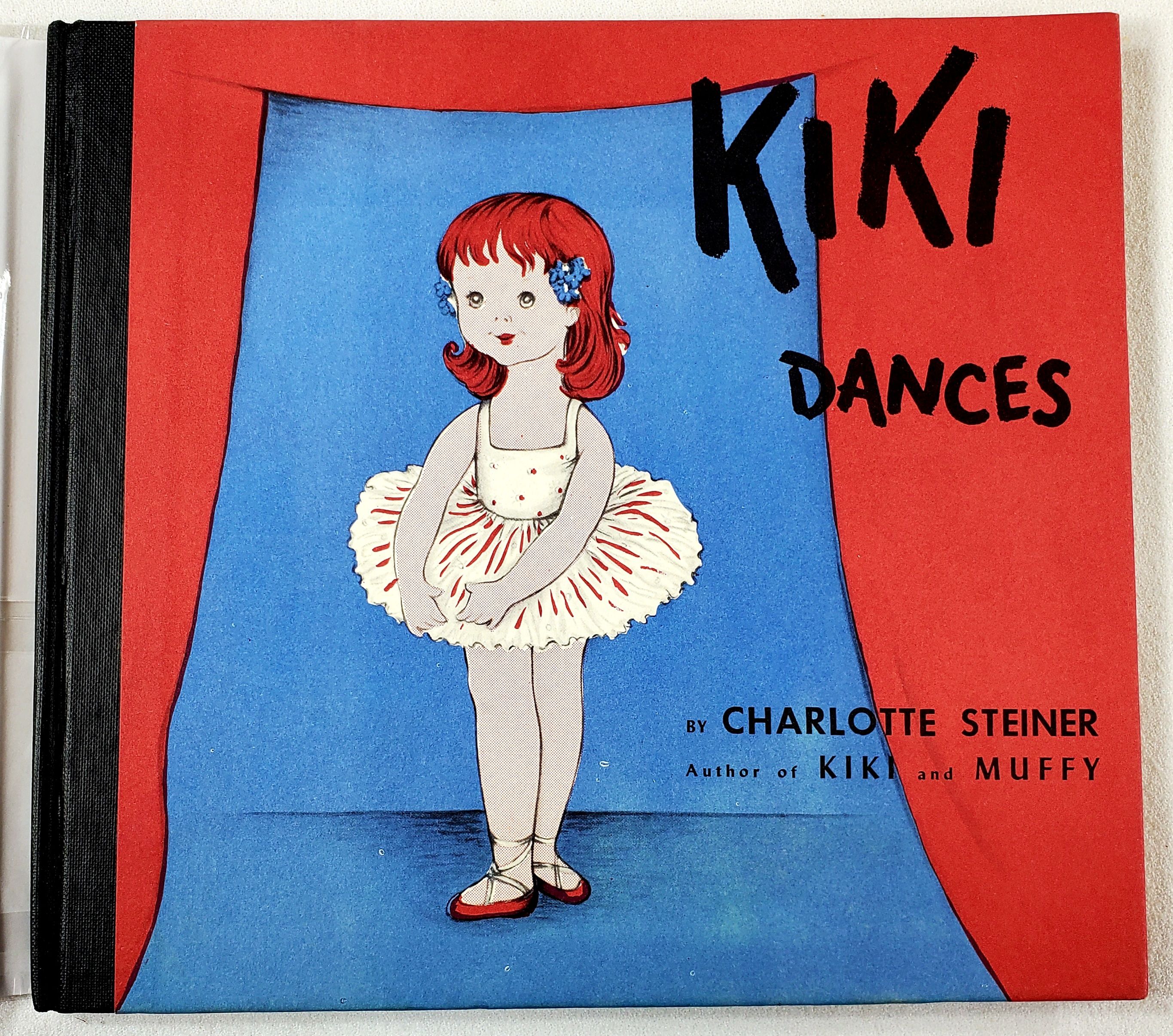 Kiki Dances by Steiner, Charlotte: Very Good Hardcover (1949) First ...