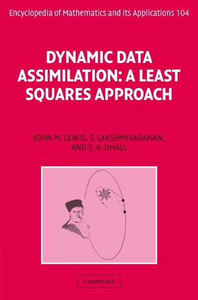 Dynamic Data Assimilation : A Least Squares Approach von John M. Lewis ... Dynamic Data Assimilation : A Least Squares Approach von John M. Lewis ...