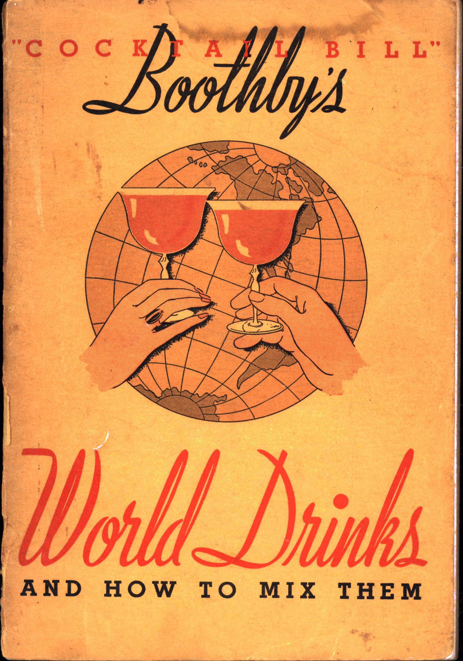 'Cocktail Bill' Boothby's World Drinks and How To Mix Them / The ...