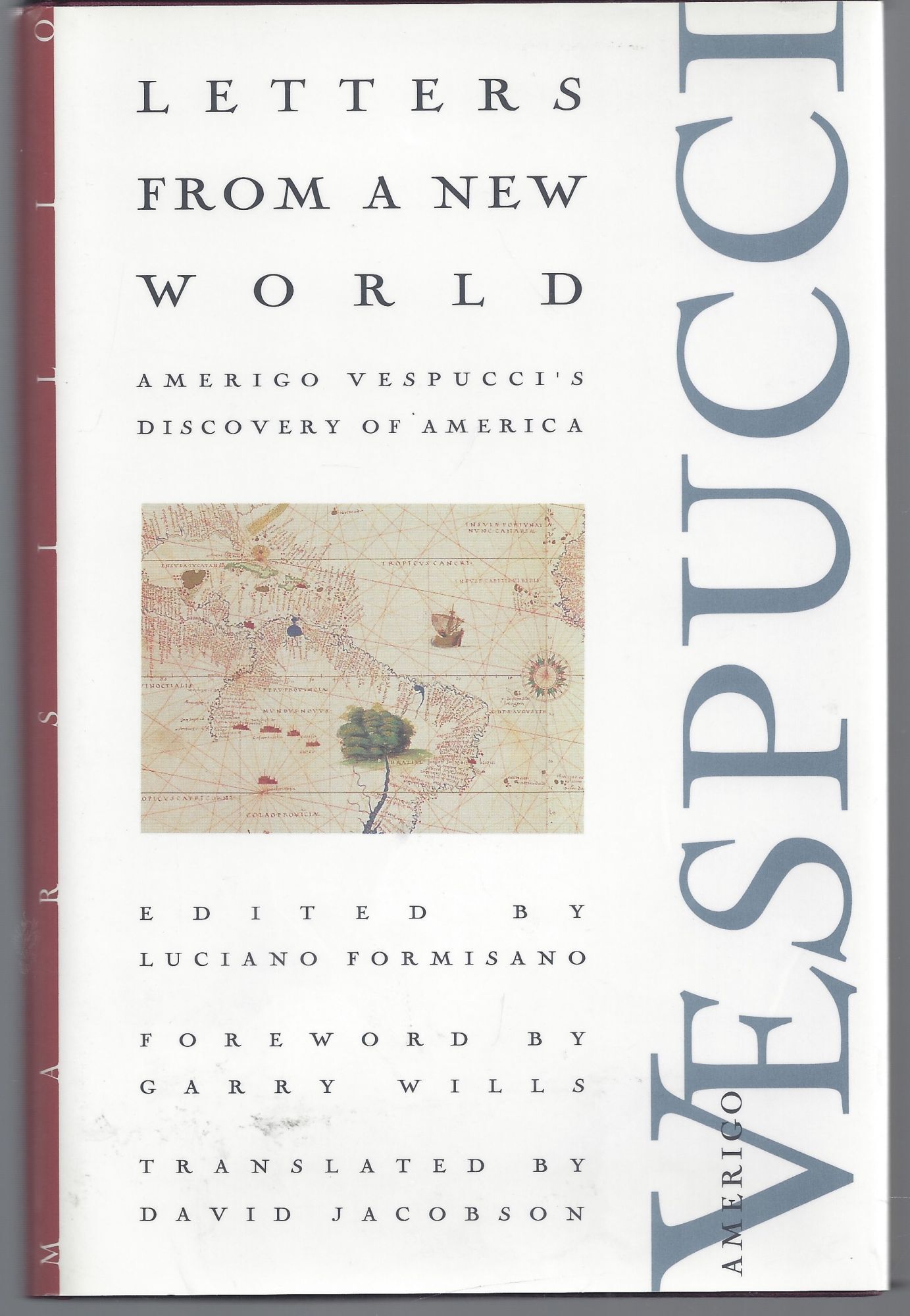 Letters from a New World: Amerigo Vespucci's Discovery of America by ...