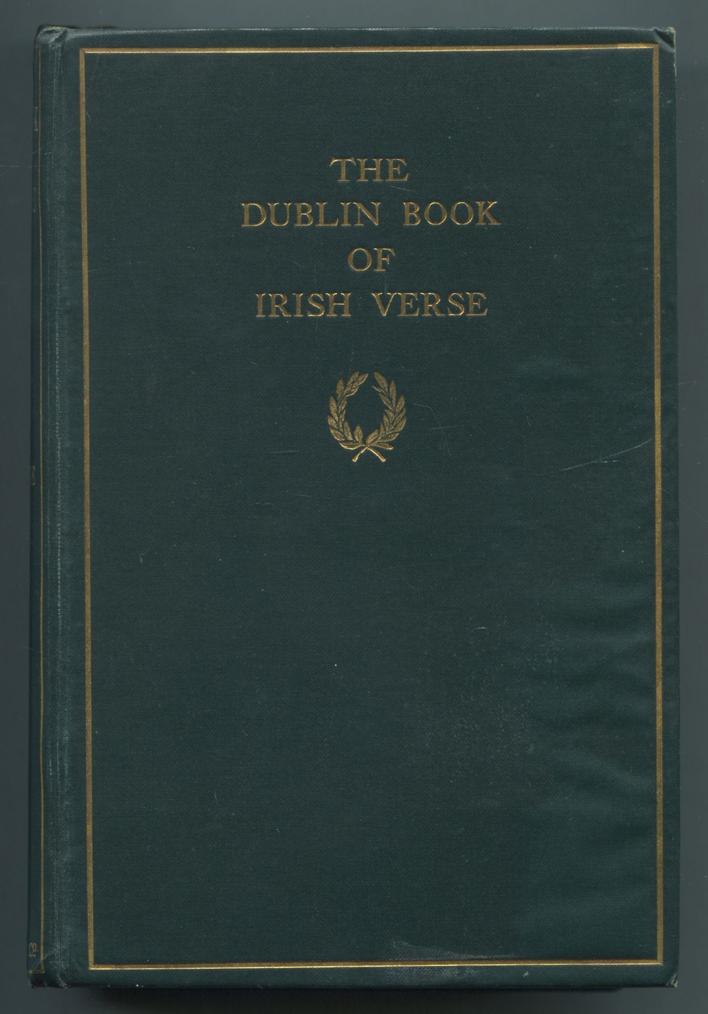 The Dublin Book of Irish Verse 1728-1909 by (JOYCE, James): Near Fine ...