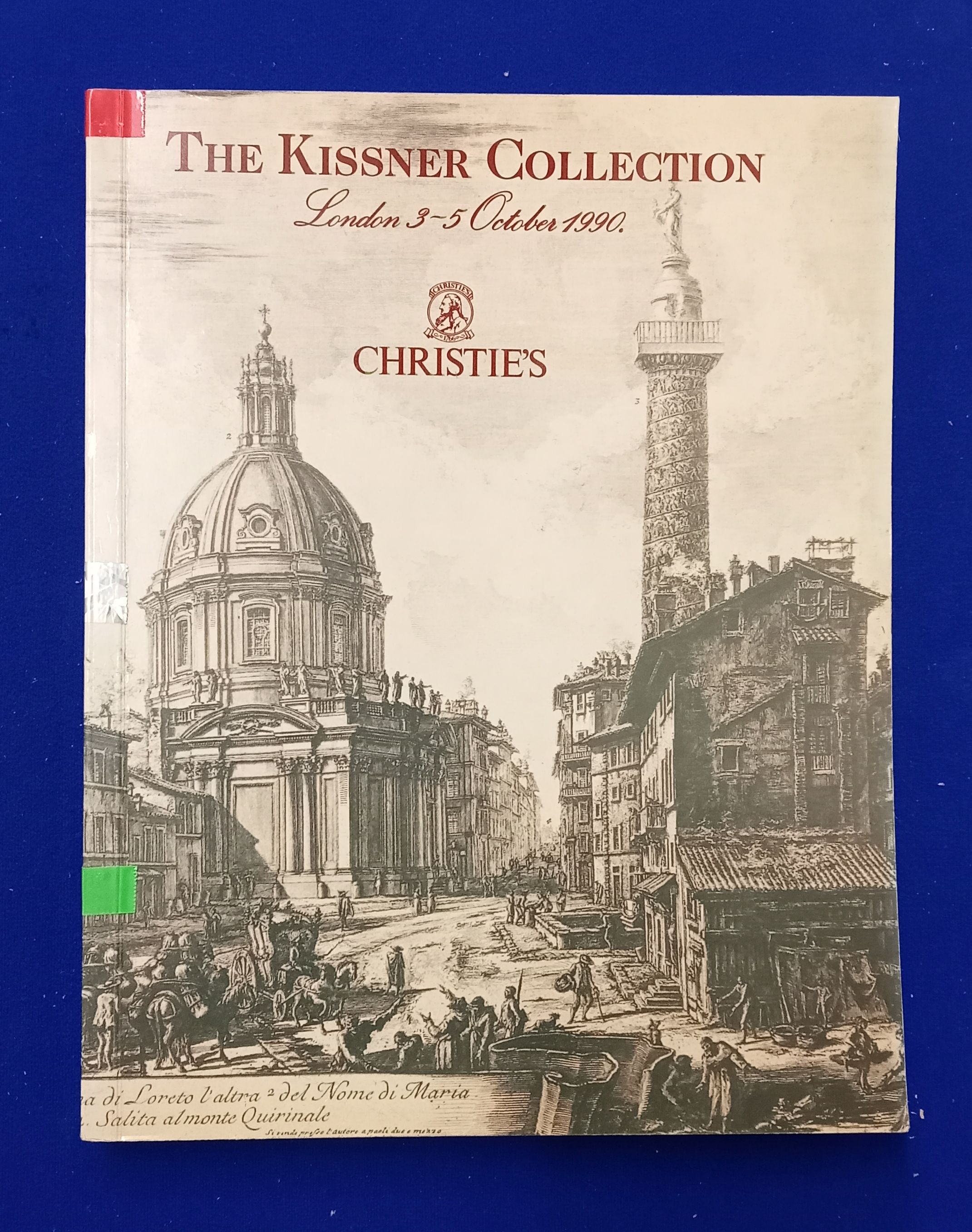 The Franklin H. Kissner Collection of Books on Rome. Sold by order of ...
