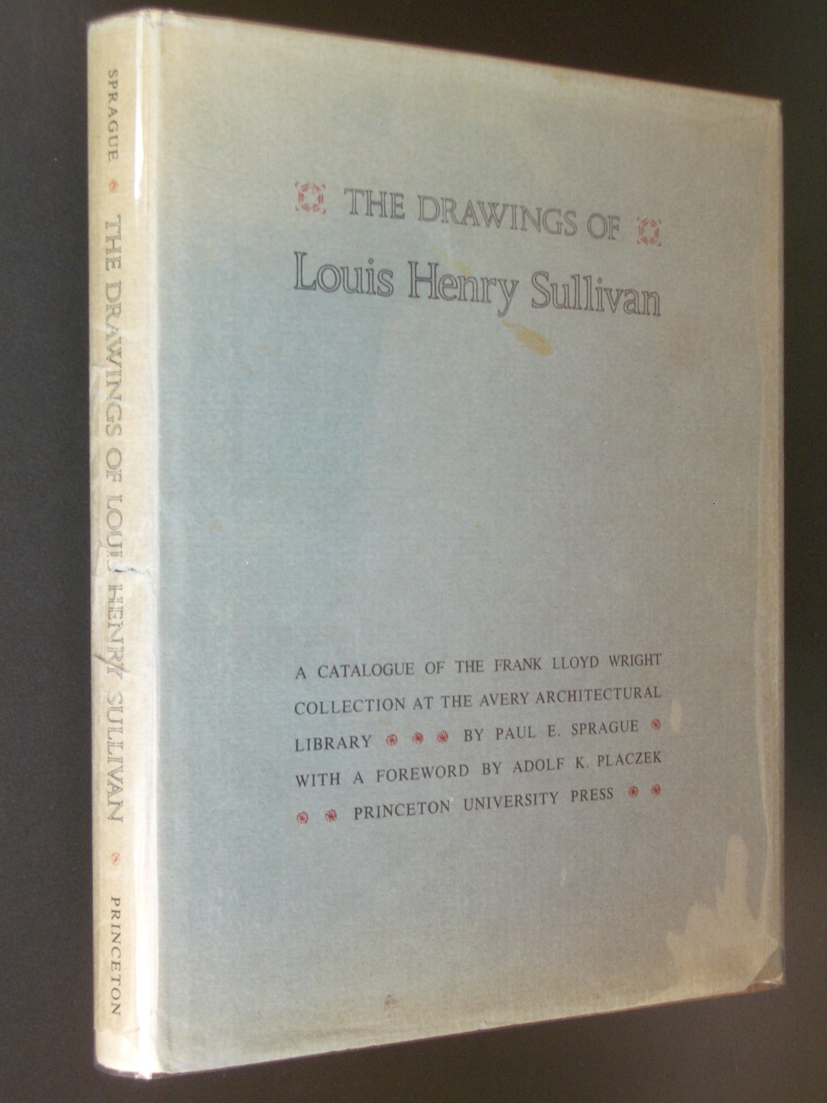 The Drawings of Louis Henry Sullivan: A Catalogue of the Frank LLoyd ...