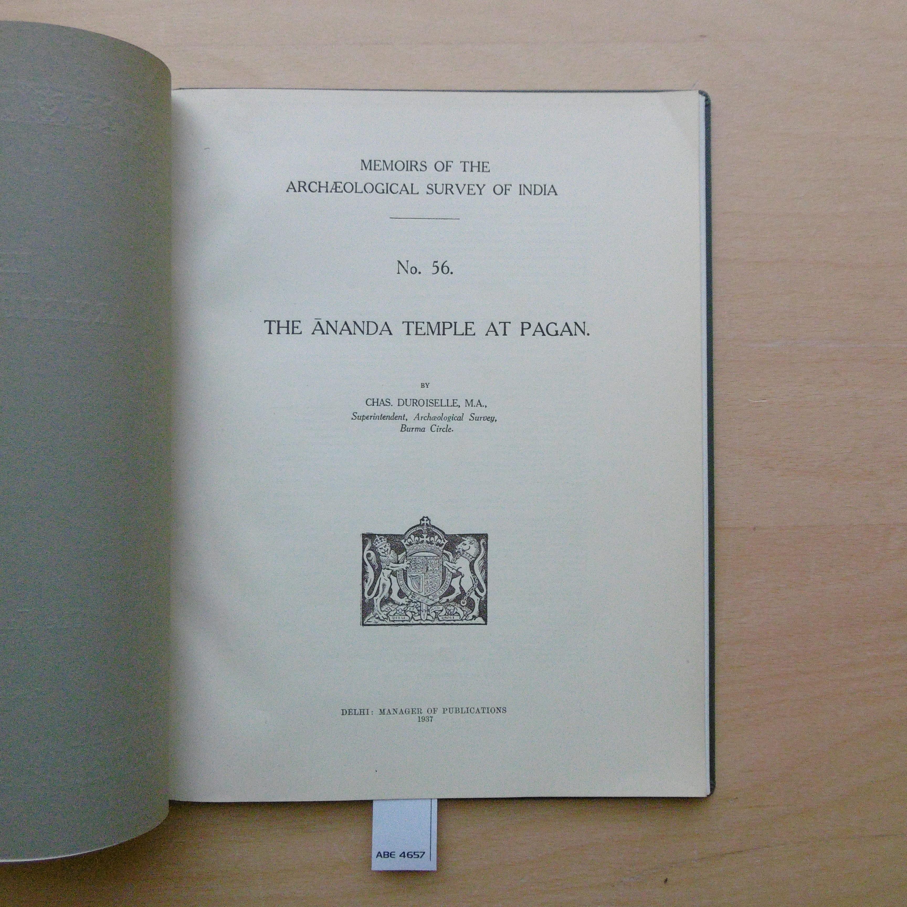 The Ananda Temple at Pagan = Memoirs of the Archaeological Survey of ...