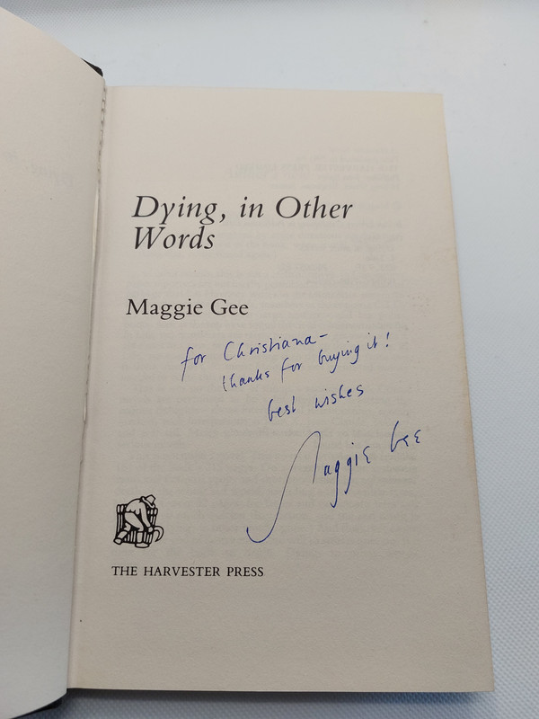 Dying, in Other Words *Signed* by Maggie Gee: Very Good Hardcover (1981 ...