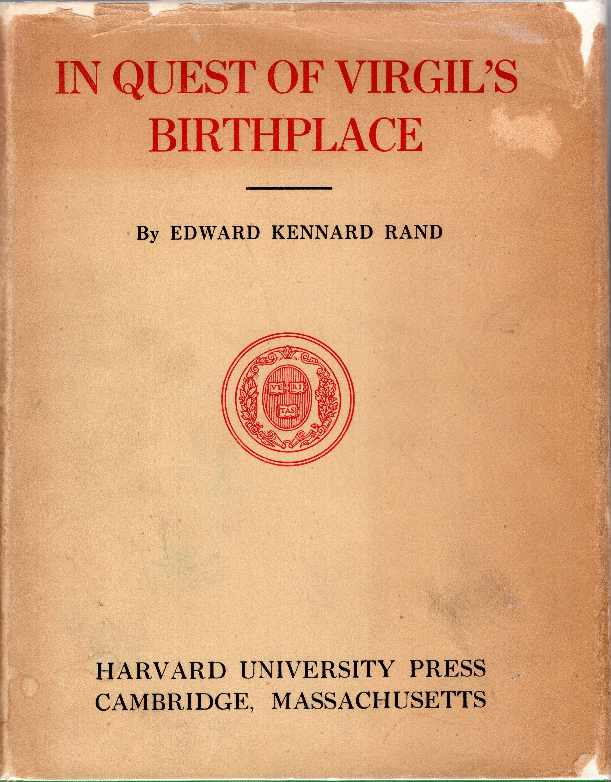 In quest of Virgil's birthplace, by Edward Kennard Rand: Very Good ...
