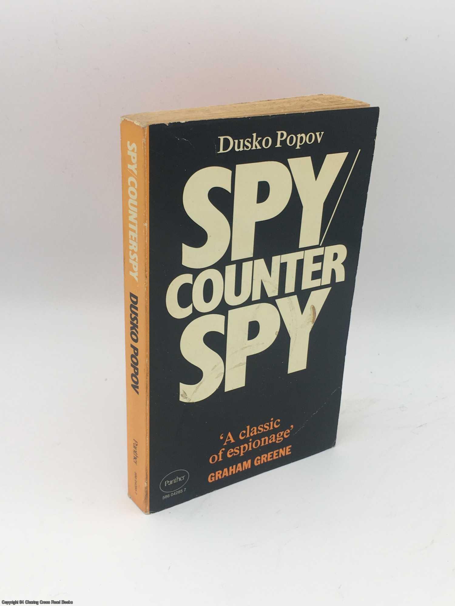 Spy Counter Spy by Popov, Dusko: Good Paperback (1976) First Edition ...