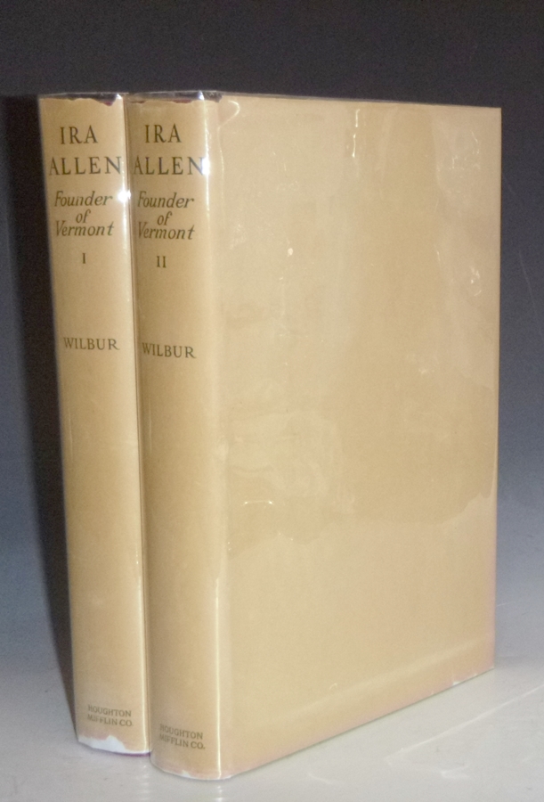 Ira Allen Founder of Vermont 1751-1814 by Wilbur, James Benjamin: (1928 ...