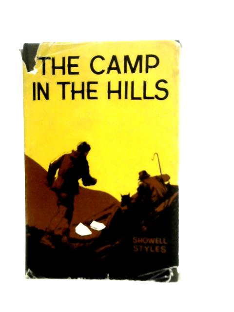 The Camp in the Hills by Showell Styles: Good (1964) | World of Rare Books