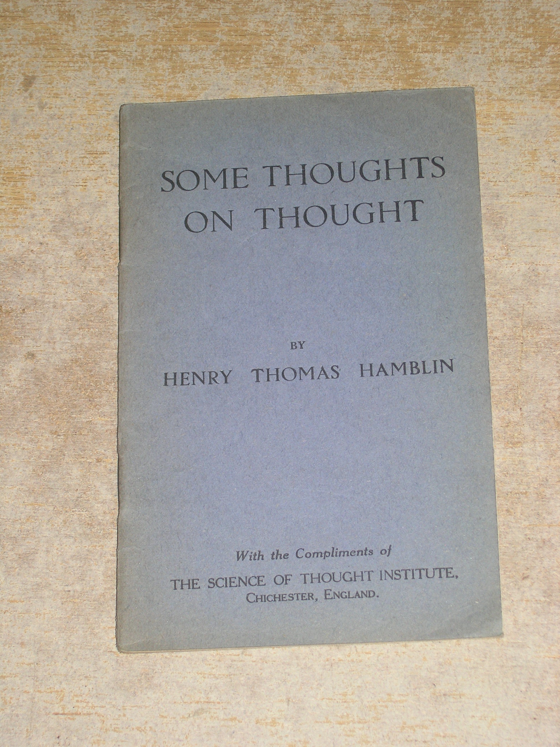 Some Thoughts On Thought by Henry Thomas Hamblin: Good Soft cover | Neo ... Some Thoughts On Thought by Henry Thomas Hamblin: Good Soft cover | Neo ...