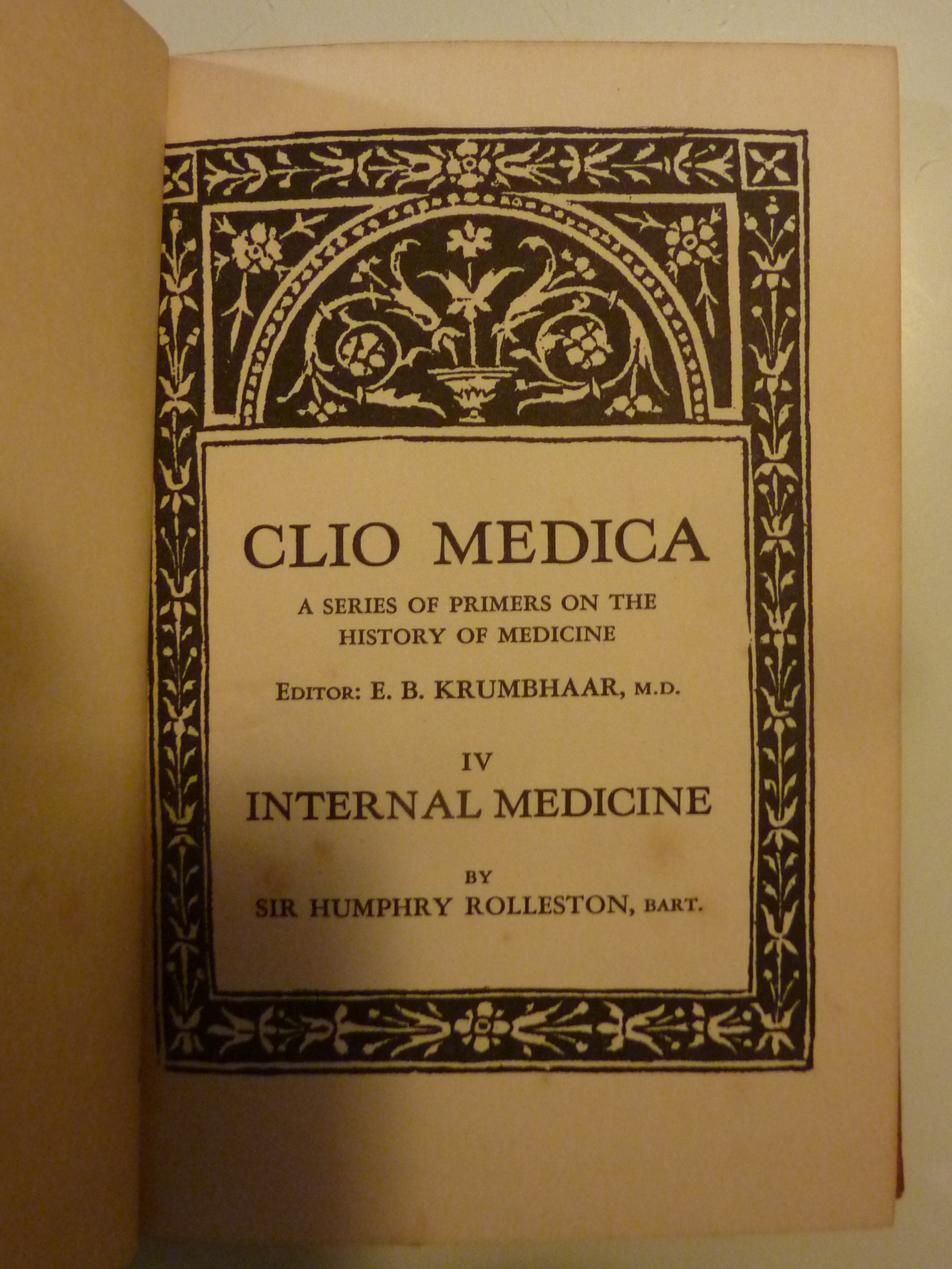 CLIO MEDICA A SERIES OF PRIMERS ON THE HISTORY OF MEDICINE - IV ...