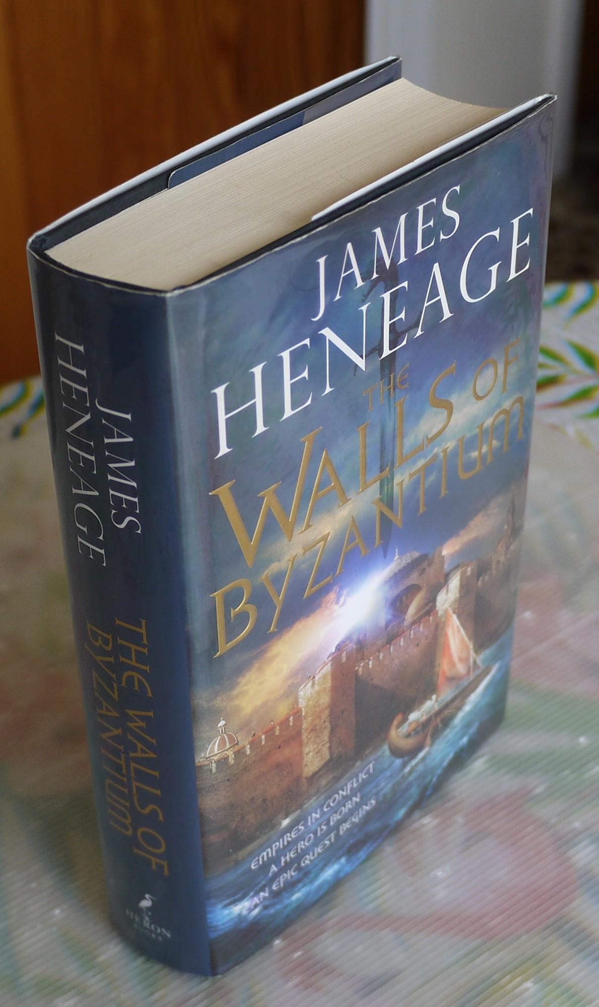 The Walls of Byzantium by James Heneage: Very Good Hardcover (2013) 1st ...